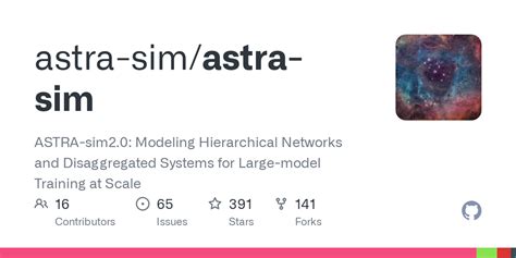 Github Astra Sim Astra Sim Astra Sim2 0 Modeling Hierarchical Networks And Disaggregated