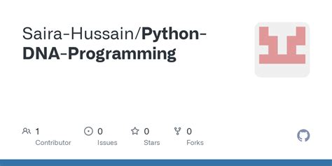 Github Saira Hussainpython Dna Programming Github Saira Hussainpython Dna Programming