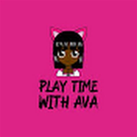 Playtime With Ava Youtube