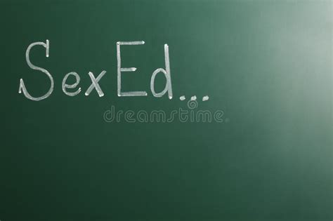 Words SEX ED Written On Green Chalkboard Stock Photo Image Of