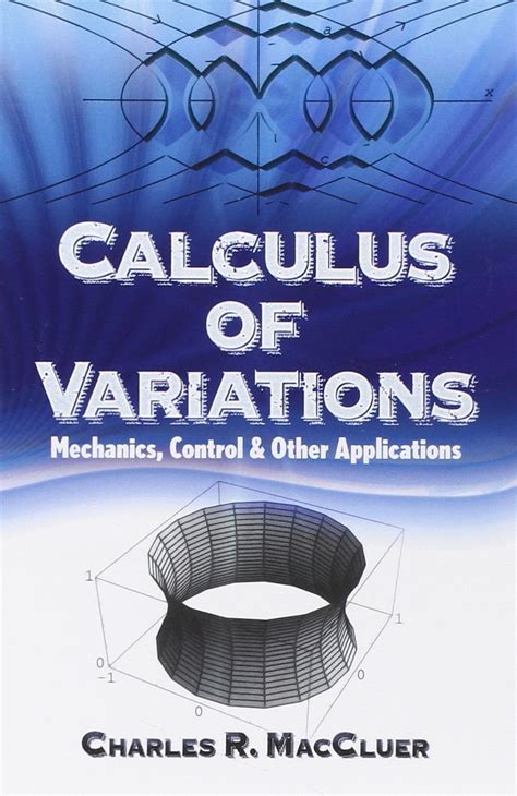 Calculus Of Variations Dover Books On Mathematics Maccluer Amazon Es Libros