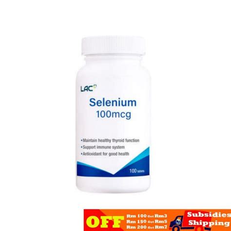 Lac Selenium 100 Mcg Tablet 100s Lazada