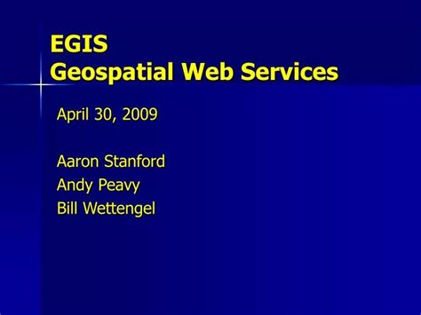 Ppt Egis Geospatial Web Services Powerpoint Presentation Free Download Id499920