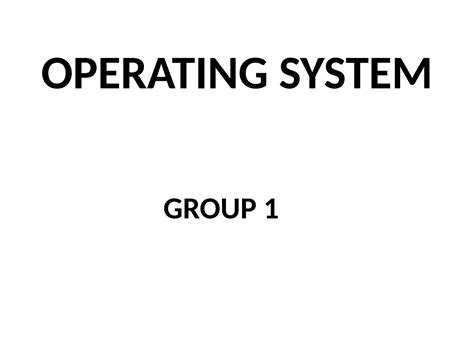 Operating System Powerpoint Presentation Ppt