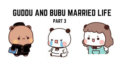 Guddu And Bubu Married Life Part 3 Dudu Bubu Toxic Relationship