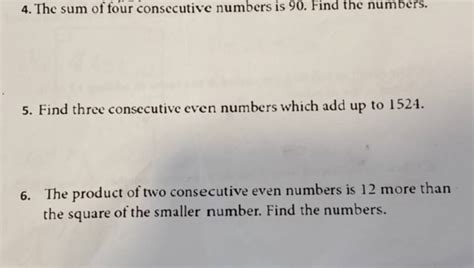 4 the sum of four consecutive numbers is 90 find the numbers 5 find