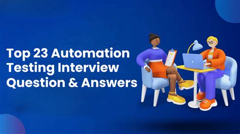 Top 23 Automation Testing Interview Questions Grotechminds