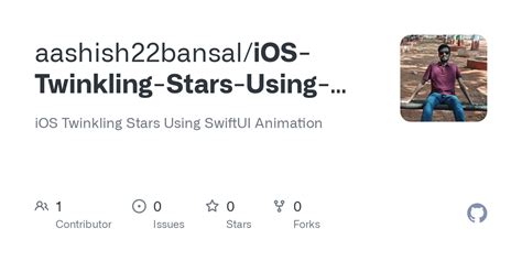 GitHub Aashish Bansal IOS Twinkling Stars Using SwiftUI Animation IOS Twinkling Stars Using