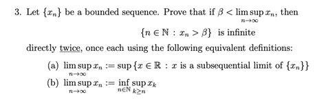 solved 3 let {xn} be a bounded sequence prove that if ß