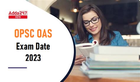 OPSC OAS Exam Date Check Odisha Civil Services Schedule