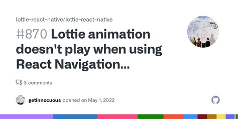 Lottie Animation Doesnt Play When Using React Navigation Presentation Modal · Issue 870