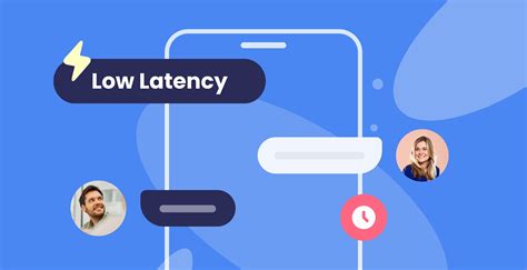 what is low latency a guide to low latency in app chat