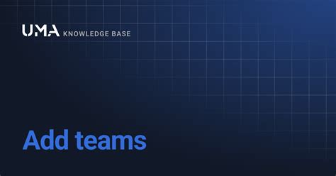 Add Teams Uma Knowledgebase