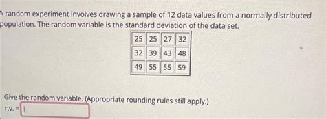 Solved A Random Experiment Involves Drawing A Sample Of 12