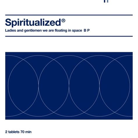 Spiritualized Ladies And Gentlemen We Are Floating In Space