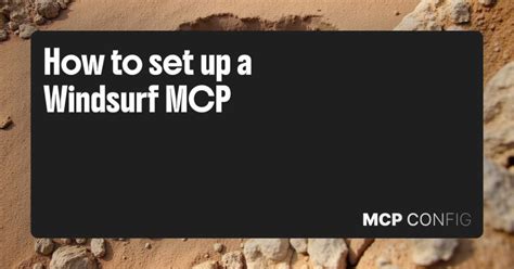 How To Set Up Model Context Protocol Mcp For Cursor Mcp Config