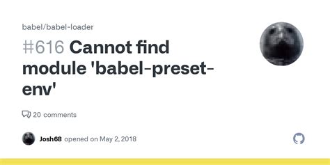 Cannot Find Module Babel Preset Env Issue Babel Babel Loader GitHub