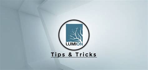 Lumion Tips And Tricks