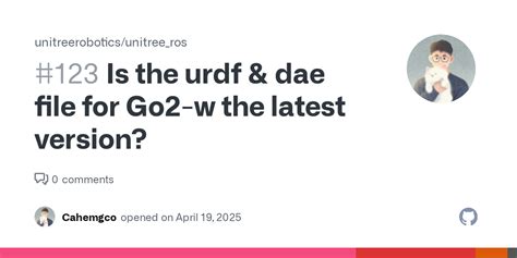 Is The Urdf And Dae File For Go2 W The Latest Version · Issue 123