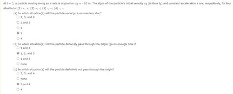 Solved At T A Particle Moving Along An X Axis Is At Chegg