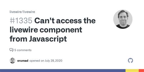 Cant Access The Livewire Component From Javascript · Issue 1335 · Livewirelivewire · Github