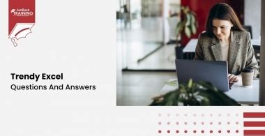 Top Excel Interview Questions And How To Answer Them