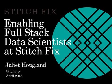Enabling Full Stack Data Scientists Ppt
