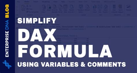DAX Variables And Comments To Simplify Formulas