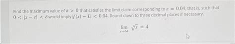 Solved Find The Maximum Value Of δ0 ﻿that Satisfies The