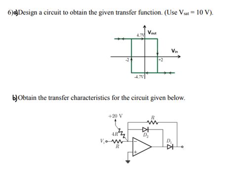 solved 6 d design a circuit to obtain the given transfer