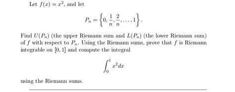 Solved Let F X X And Let Pn Using The Riemann Chegg Com