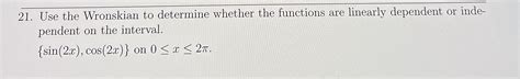 solved use the wronskian to determine whether the functions