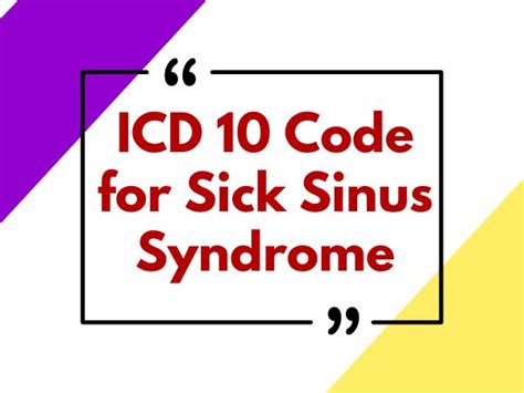 What Is The Icd 10 Code For Sick Sinus Syndrome And How To Use It
