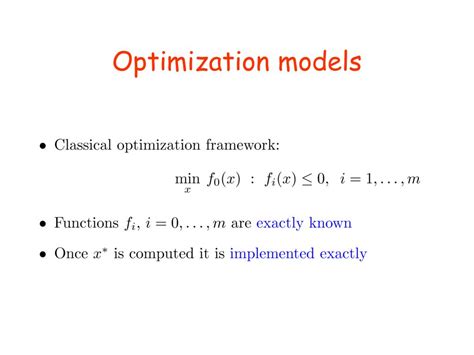Ppt Robust Optimization And Applications In Machine Learning
