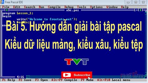 hướng dẫn giải bài tập pascal kiểu dữ liệu mảng kiểu xâu kiểu tệp