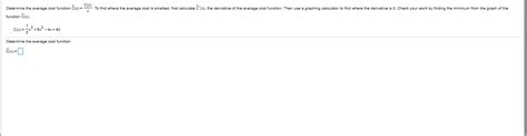 solved determine the average cost function c x — to find