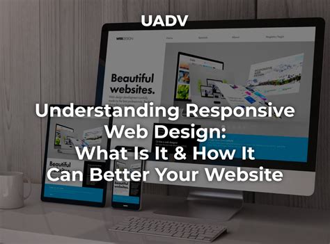 Responsive Web Design What It Is And How It Can Benefit You