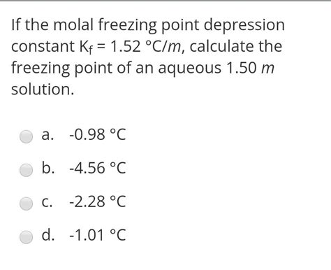 solved if the molal freezing point depression constant kf