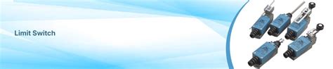 Reliable Limit Switch Supplier In Chennai Tj Electricals