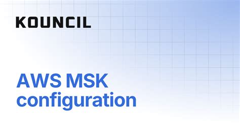aws msk configuration kouncil