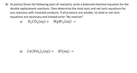 Solved Points Given The Following Pairs Of Reactants Chegg Com