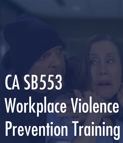 Osha4less California Sb553 Workplace Violence Prevention Training