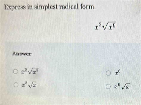 solved express in simplest radical form x 2sqrt x 9 answer x 2sqrt x