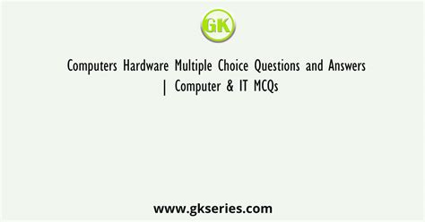 Computers Hardware Multiple Choice Questions And Answers Computer
