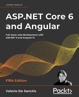 ASP NET Core 6 And Angular Fifth Edition WOW EBook