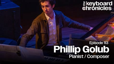 Phillip Golub Pianist Composer The Keyboard Chronicles