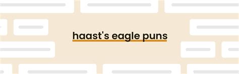 21 Best Haasts Eagle Puns For 2025 [updated June] Punpress