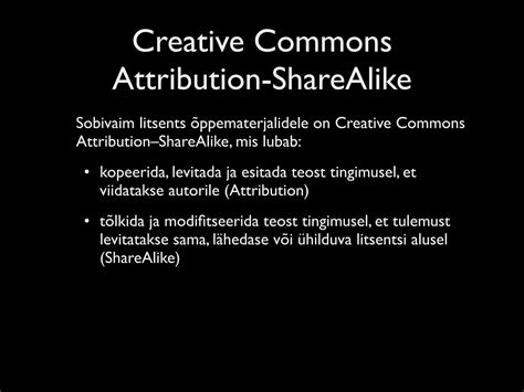 Avatud Sisulitsentsid Milline Litsentsitüüp Oma õppematerjali Avaldamiseks Valida Ppt