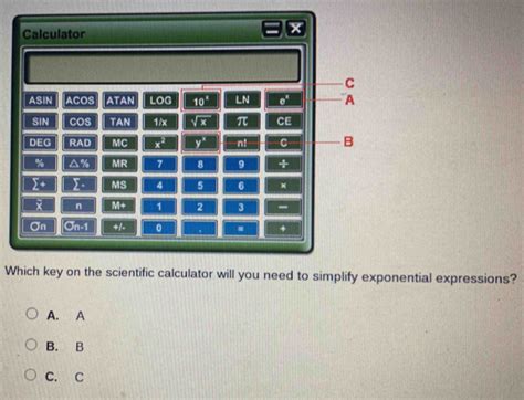Which Key On The Scientific Calculator Will You Need To Simplify
