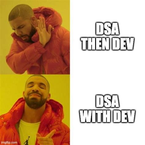 Manu Pareek On Linkedin Meme Programming Coding Gfg Placement